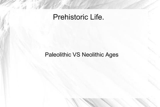 The differences between paleolithic and neolithic ages | PPT | Style ...