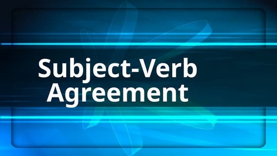 Subject-Verb Agreement - Basic Rules | PPTX