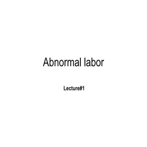 S13 Abnormal labor obstetrics and gynecology.ppt