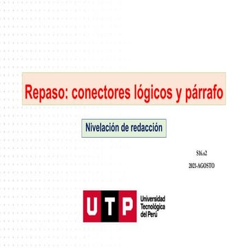 S16.s2-Repaso. Conectores lógicos y párrafo (Material teórico).pptx
