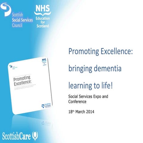 Promoting Excellence: Bringing Dementia Learning to Life S21 | PPT