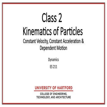 Dynamics Class 2: Constant Acceleration Kinematics and Dependent Motion ...