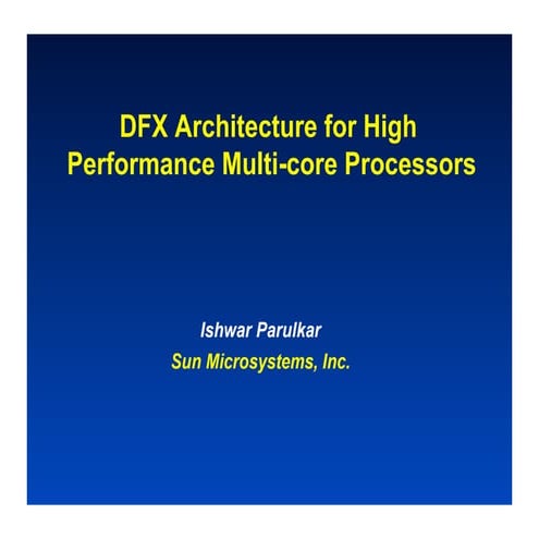 DFX Architecture for High-performance Multi-core Microprocessors | PDF