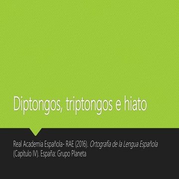 S2 diptongos, triptongos e hiato | PPTX
