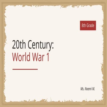 Sec 2 History Term 3 20th Century_ WW 1.pptx