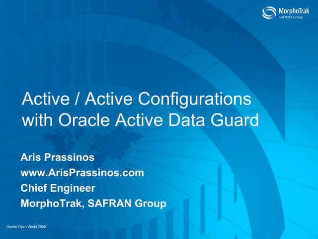 Active / Active configurations with Oracle Active Data Guard | PPT Active / Active configurations with Oracle Active Data Guard | PPT
