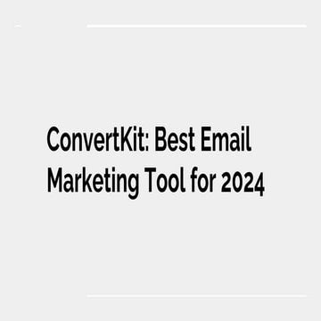 ConvertKit: Best Email Marketing Tool for 2024 | PPT