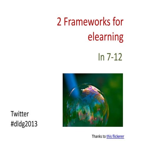2 Frameworks for e-Learning | PPTX | Technology & Computing