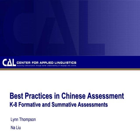 S4 best practices in chinese language assessment k-16 - thompson liu | PPT