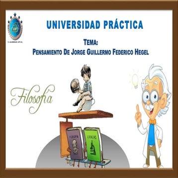 Pensamiento de Jorge Guillermo Federico Hege | PPTX