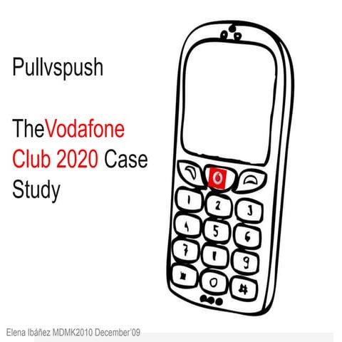 Vodafone case study: Club 2020 | PPTX | Marketing and Advertising ...