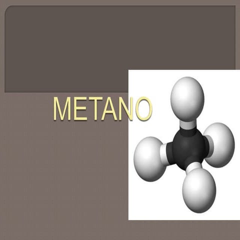 El Metano | PPTX