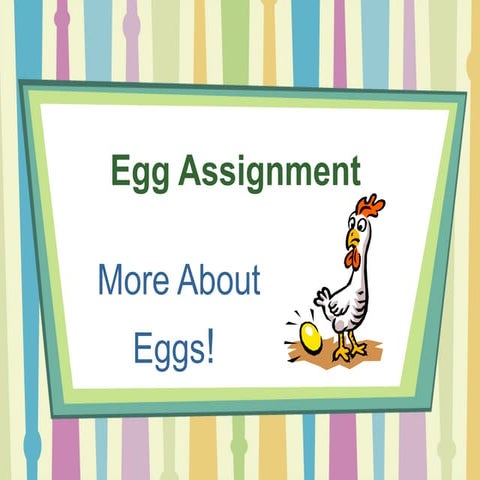 Everything you need to know about eggs.ppt