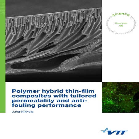 Polymer hybrid thin-film composites with tailored permeability and anti ...