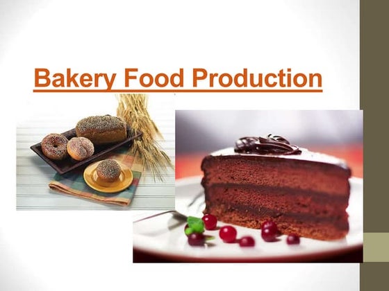 Lesson 3 preparing and producing bakery products | PPT