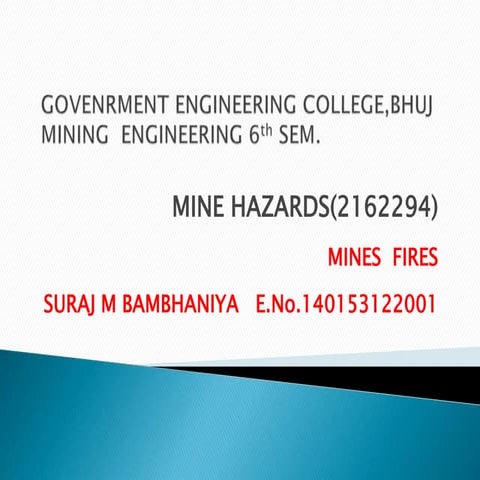 Mine hazards(2162294) | PPTX
