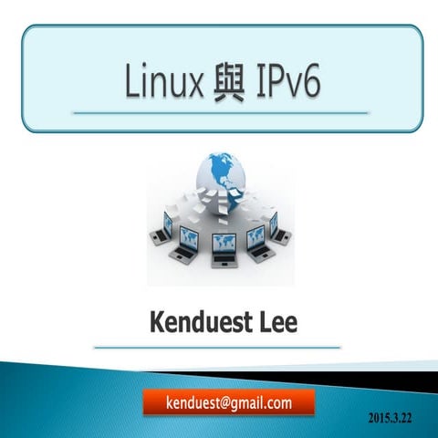 Linux IPv6-201503 | PPT