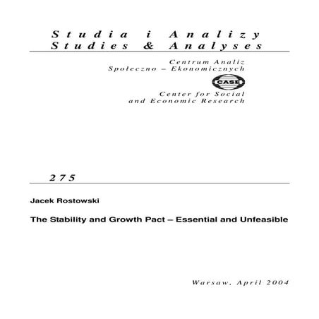 CASE Network Studies and Analyses 275 - The Stability and Growth Pact ...
