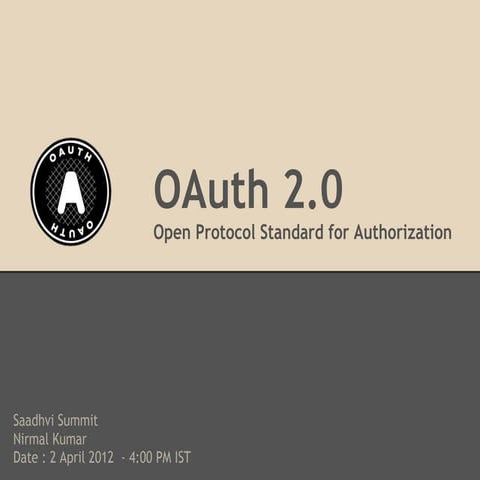 Saadhvi Summit - oAuth Standards | PPT
