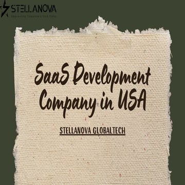 Top SaaS Development Company in USA | Stellanova Globaltech | PPT