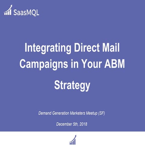 Integrating Direct Mail Campaigns in Your ABM Strategy | PDF