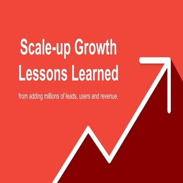 Scale-up Growth Lessons Learned | PPT