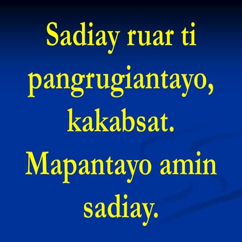 ILOCANO PRAYER Mamatiak, Amami, Ave Maria, Gloria | PPTX