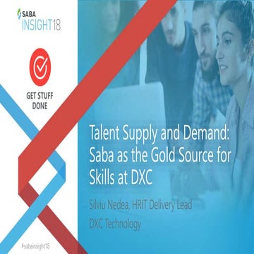 Talent Supply and Demand: Saba as the Gold Source for Skills at DXC | PPT