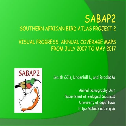 SABAP2 Coverage Maps from July 2007 to May 2017 | PPTX