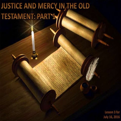Justice and Mercy in the Old Testament Part 1 by Sergio Fustero ...