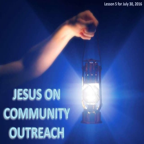 Jesus on Community Outreach | PPTX