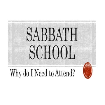 Sabbath School 101.pptx
