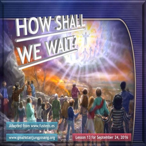 Sabbath school lesson 13, 3rd quarter of 2016 | PPTX