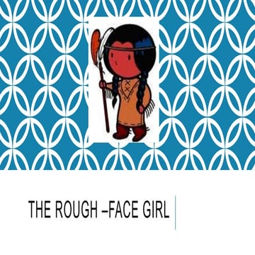 The Rough Faced Girl | PPTX