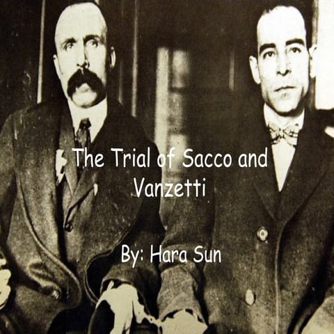 sacco and vanzetti 5 | PPT