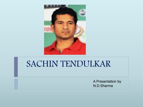 Sachine Tendulkar.ppt | Cricket | Sports