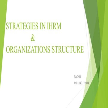 Sachin 22094 strategies in ihrm & organizations structure | PPTX