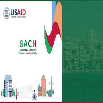 About Sustainable Action for Climate and Health (SACH) Initiative | PPT