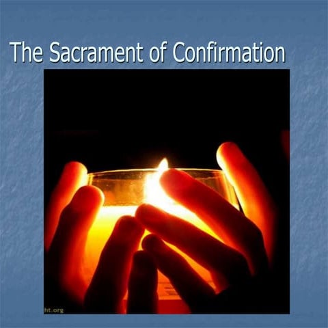 Catechism for the sacrament of confirmation | PPT