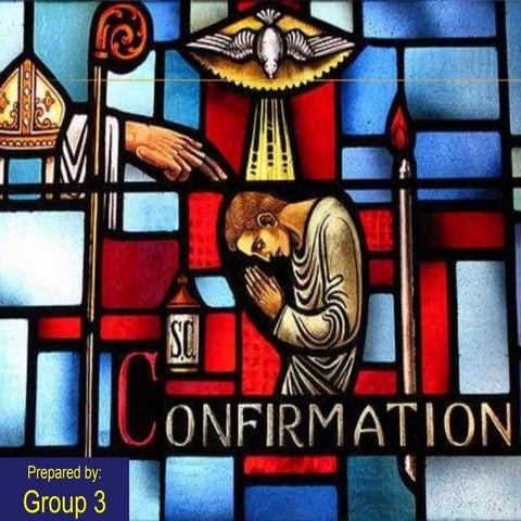 Sacrament of Confirmation | PPT