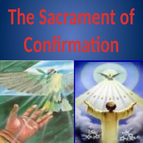Sacrament of Confirmation& HolySpirit.pptx