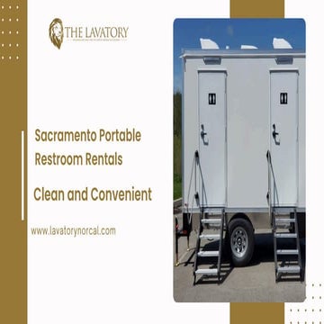 Sacramento Portable Restroom Rentals Clean and Convenient.pdf
