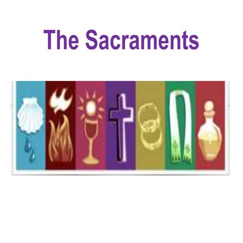 SACRAMENTS - A catechism for adults.pptx
