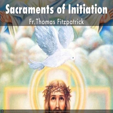 Sacraments of-Initiation | PPT