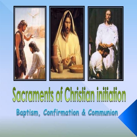 Sacraments of christian initiantion 2 | PPTX