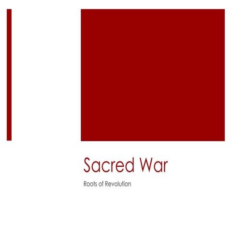 Sacred war - Roots of Revolution | PPTX