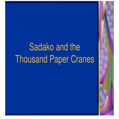 Sadako And The Thousand Paper Cranes | PDF