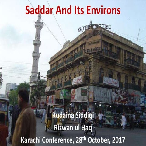 Saddar and its environs 27th oct.'17 revised | PPTX