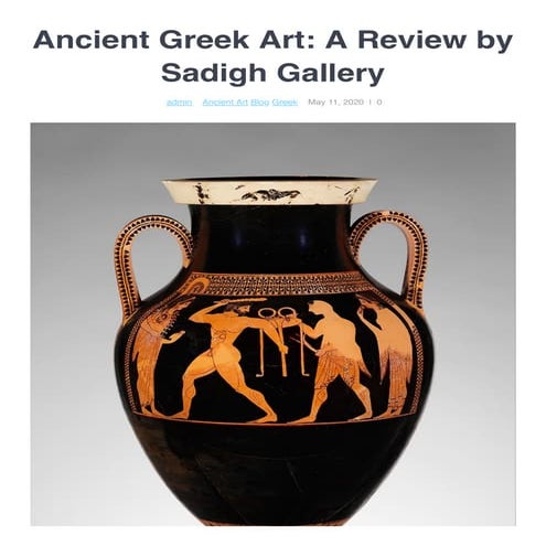 Ancient Greek Art: A Review by Sadigh Gallery | PDF