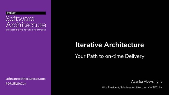 Iterative Architecture: Your Path to on-time Delivery | PPT Iterative Architecture: Your Path to on-time Delivery | PPT